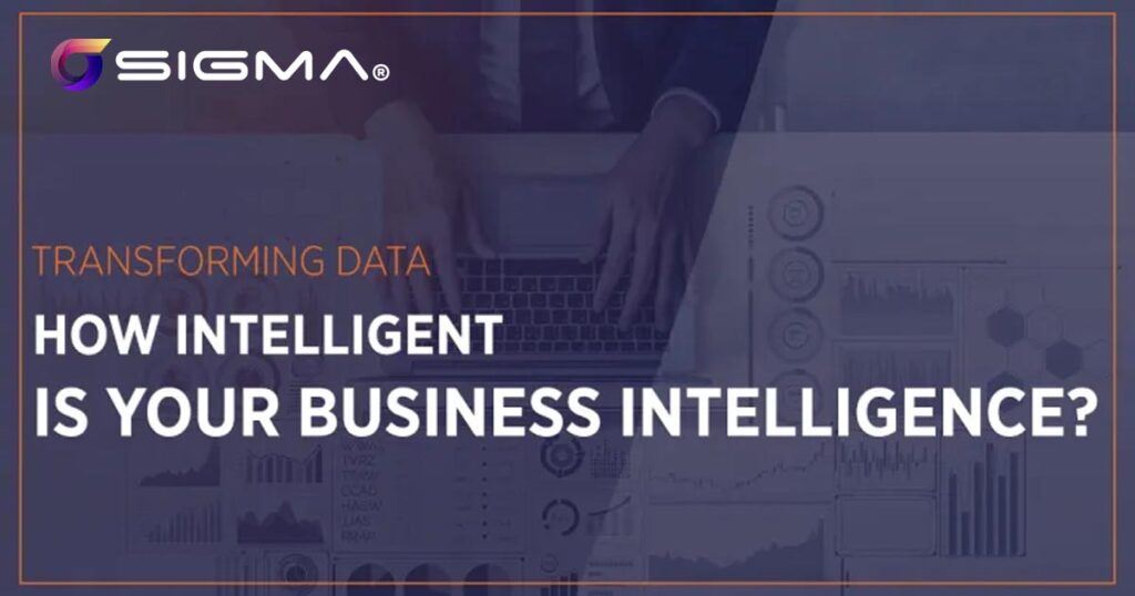 How Intelligent Is Your Business? – Sigma